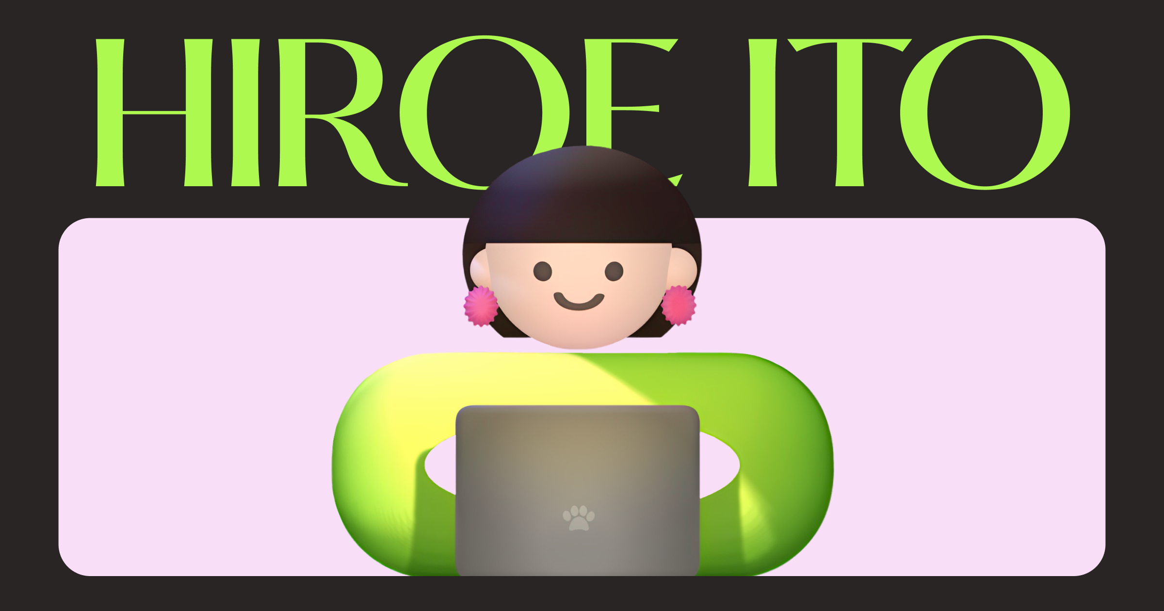 Hiroe Ito - Product(UX/UI) Designer